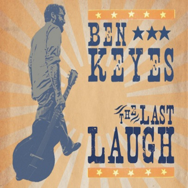 The Last Laugh - song and lyrics by Ben Keyes | Spotify