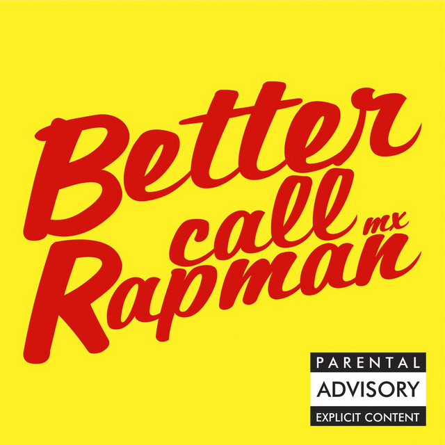 Better Call - Album by Rapman Mx | Spotify
