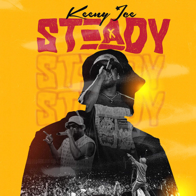 STEADY - Single by Keeny Ice | Spotify