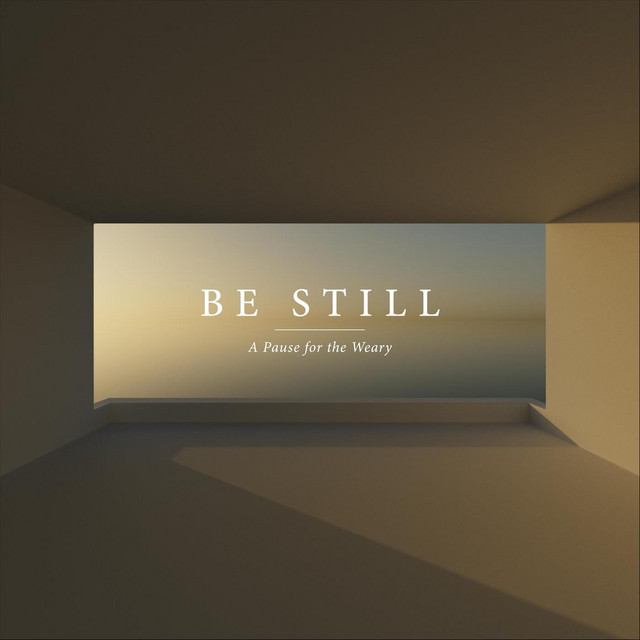 Be Still: A Pause for the Weary - EP by Beth Holman | Spotify