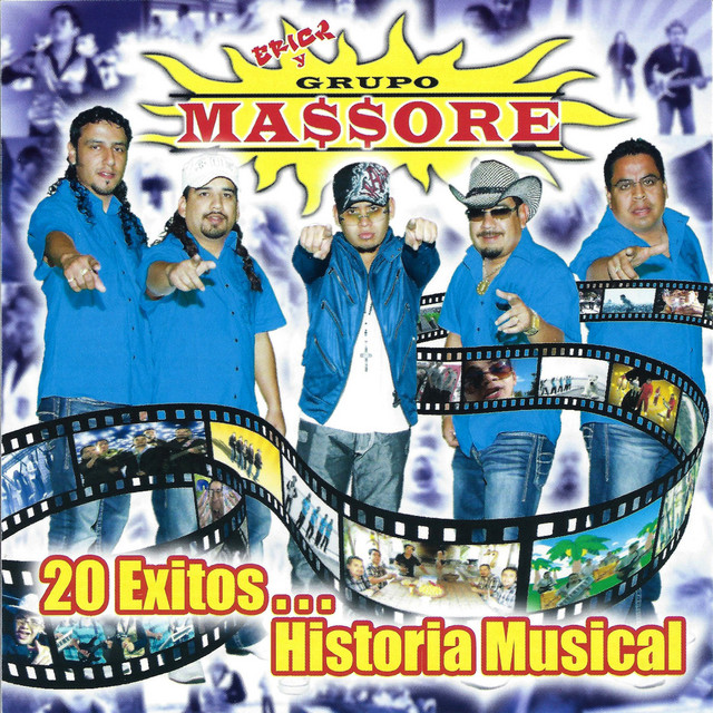 20 Exitos... Historia Musical - Album by Erick Y Su Grupo Massore | Spotify