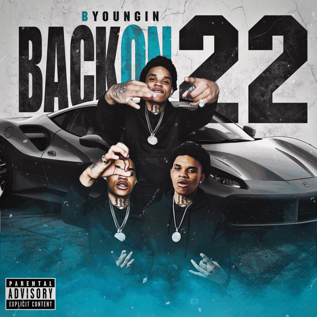 Back On 22 (Deluxe Version) - Album by B Youngin | Spotify
