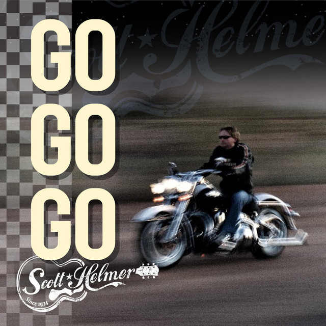 Go Go Go - Single by Scott Helmer | Spotify