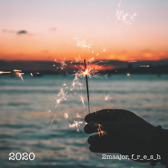 2020 - Single by f_r_e_s_h | Spotify