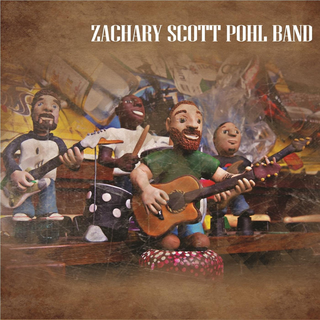 Zachary Scott Pohl Band - Album by Zachary Scott Pohl Band | Spotify