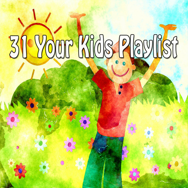 31 Your Kids Playlist - Album by Toddler Songs Kids | Spotify