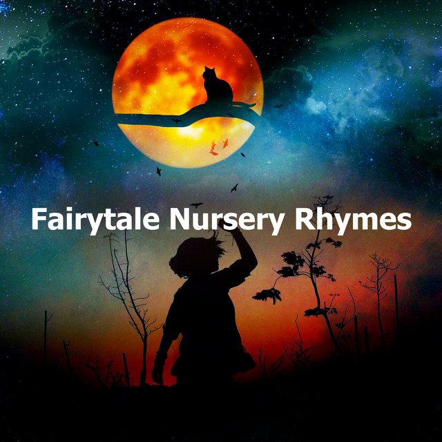 Fairytale Nursery Rhymes - Album by Nursery Rhymes and Kids Songs | Spotify