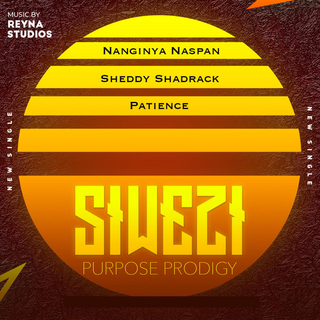 SIWEZI - song and lyrics by Purpose Prodigy, Nanginya Naspan, Sheddy ...