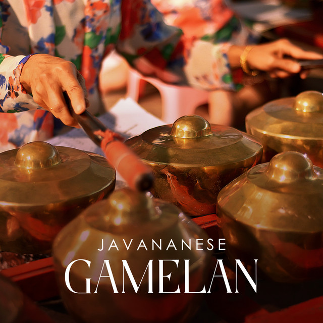 Javananese Gamelan: Beautiful Indonesian Instrumental Music for ...