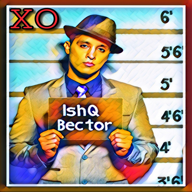 XO - Album by Ishq Bector | Spotify