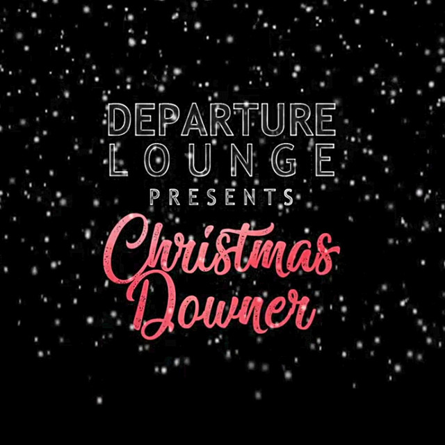 Christmas Downer - song and lyrics by Departure Lounge | Spotify