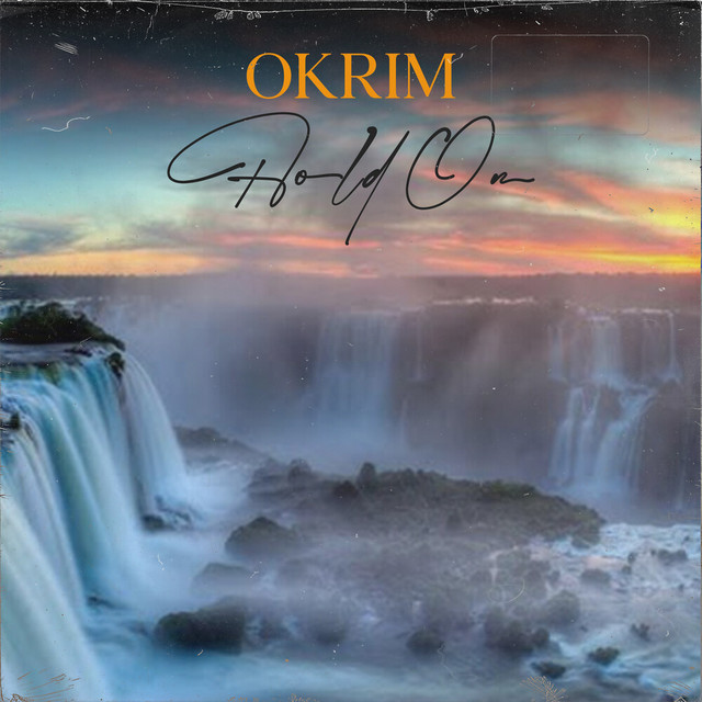Hold On - Single by Okrim | Spotify