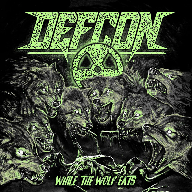 While The Wolf Eats - Album by Defcon | Spotify