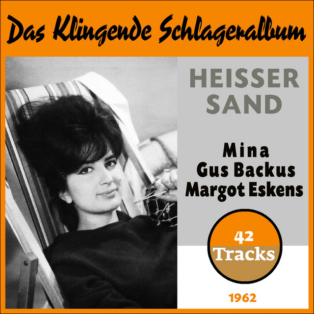 Heisser Sand (Das Klingende Schlageralbum - 1962 - 42 Tracks ...