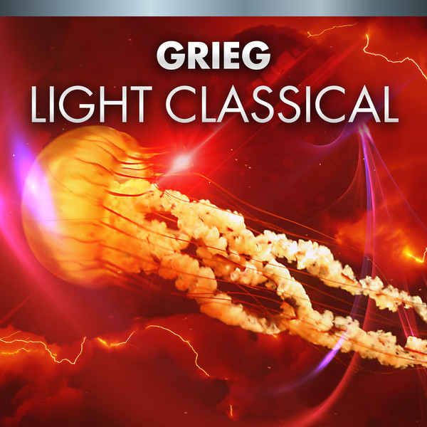 Grieg Light Classical - Compilation by Edvard Grieg | Spotify