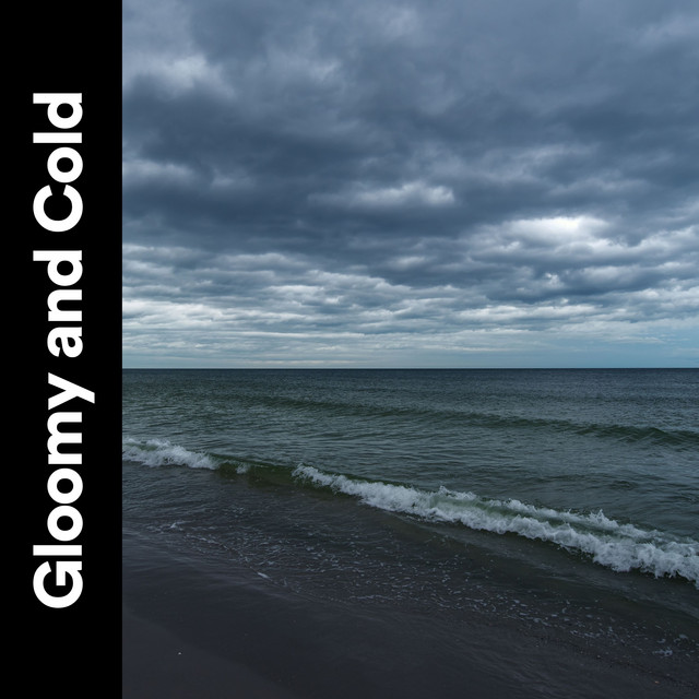 Gloomy and Cold - Album by Thunderstorm Meditation | Spotify