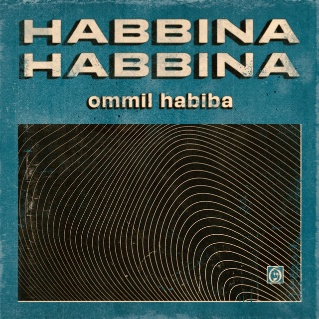 Ommil Habiba - Single by Habbina Habbina | Spotify