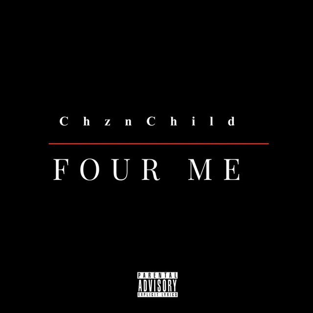 FOUR ME - song by ChznChild | Spotify