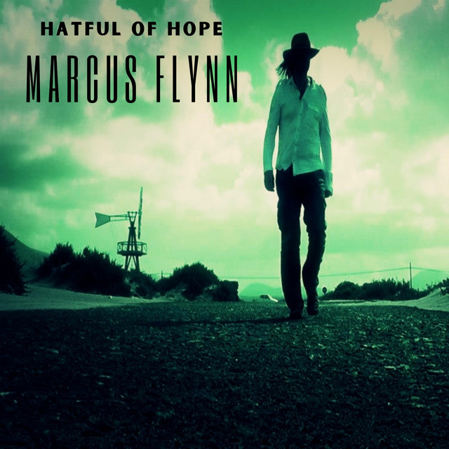 Hatful of Hope - Single by Marcus Flynn | Spotify