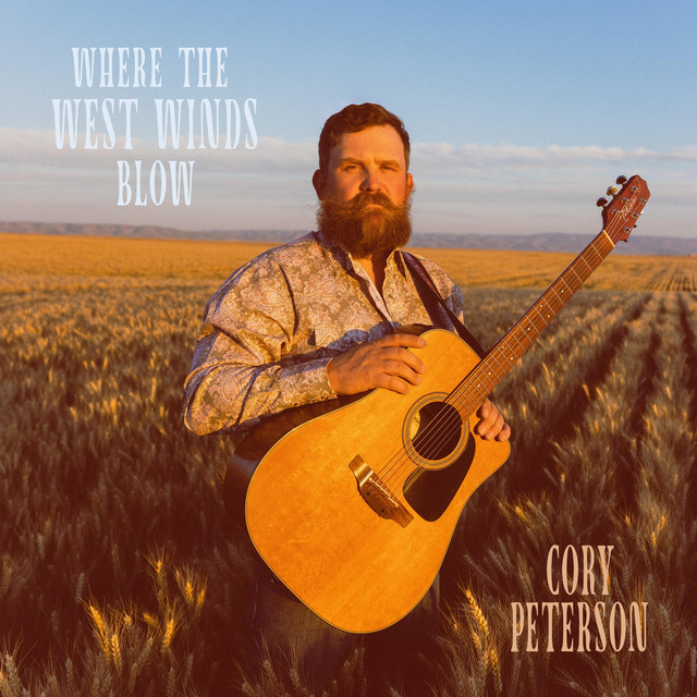 Where The West Winds Blow - Single by Cory Peterson | Spotify