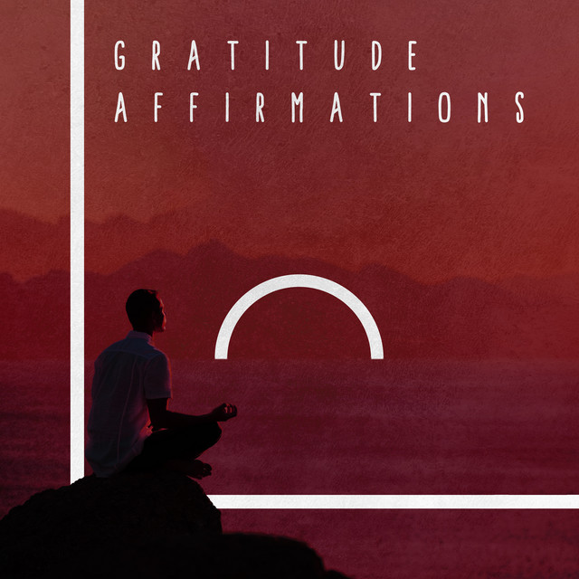 Gratitude Affirmations: Meditation to Feel Happier and More Joyful ...