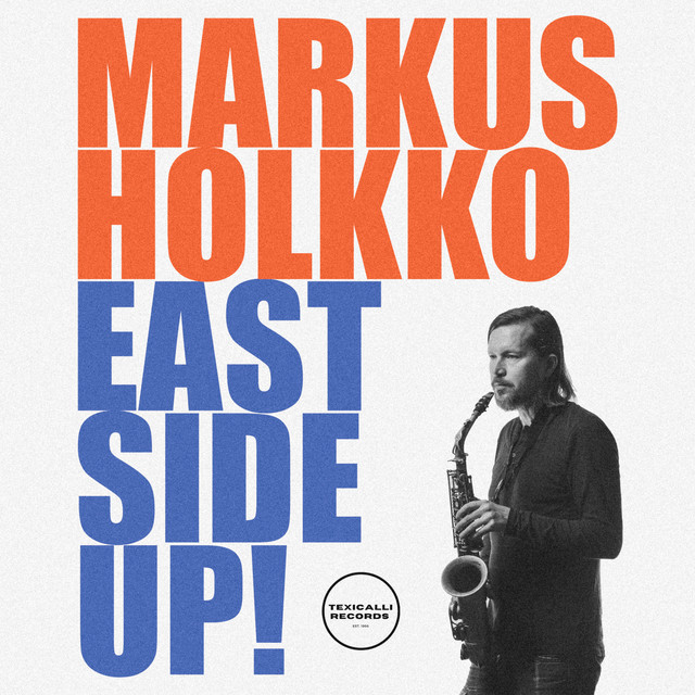 East Side Up! - EP by Markus Holkko | Spotify