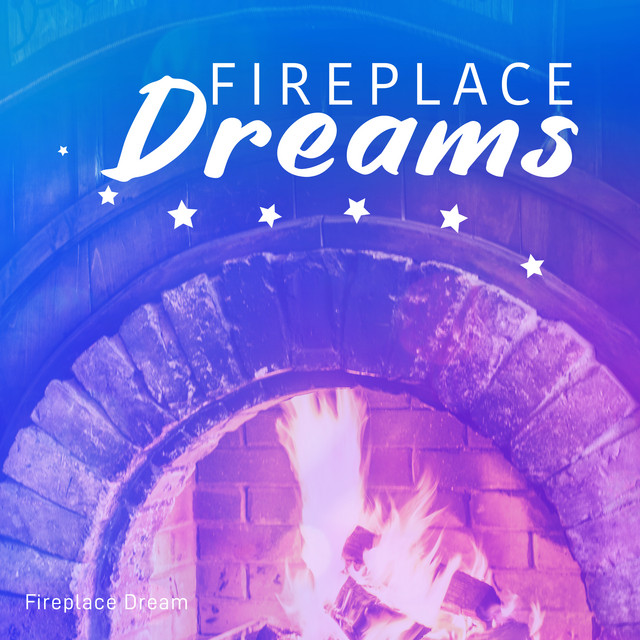 Fireplace Dreams - Album by Fireplace Dream | Spotify