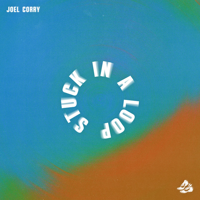 Stuck In A Loop - song and lyrics by Joel Corry | Spotify