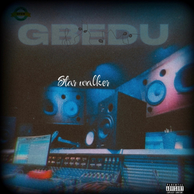 Gbedu - Single by Star Walker | Spotify