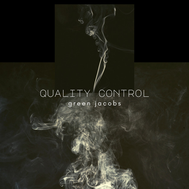 Quality Control - song and lyrics by Green Jacobs | Spotify