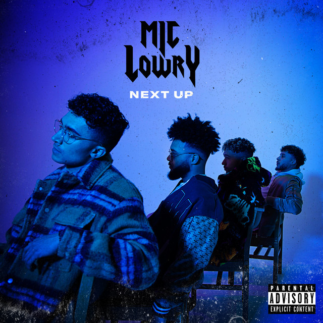 Next Up - Single by MiC LOWRY | Spotify