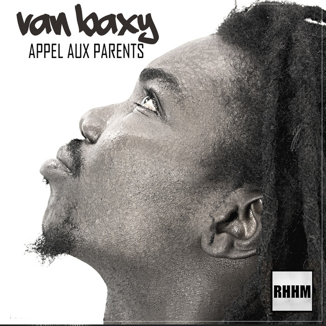 Appel aux parents - Single by Van Baxy | Spotify