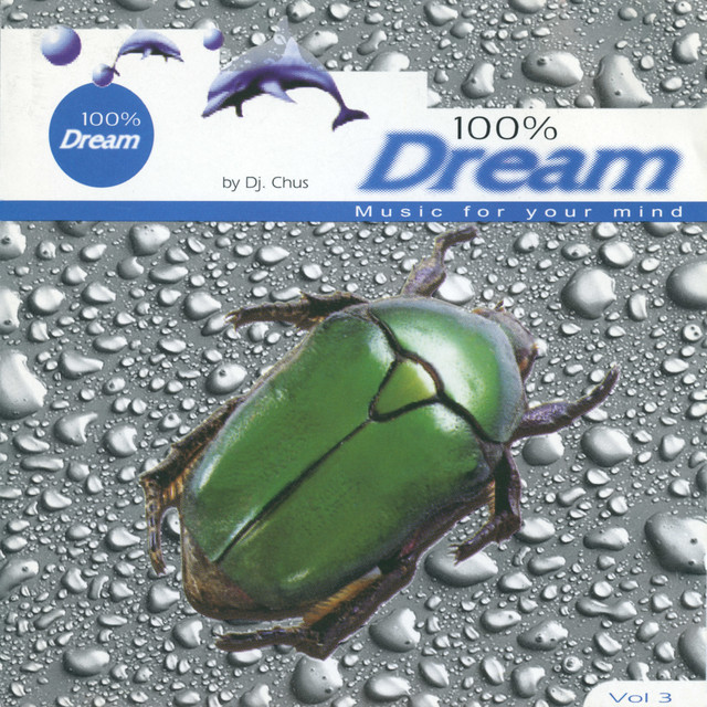 100 % Dream -Music For Your Mind Vol.III - Compilation by Various ...