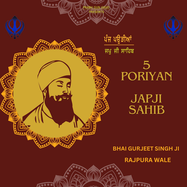5 Poriyan Japji Sahib - Single by Bhai Gurjeet Singh Ji (Rajpura Wale ...
