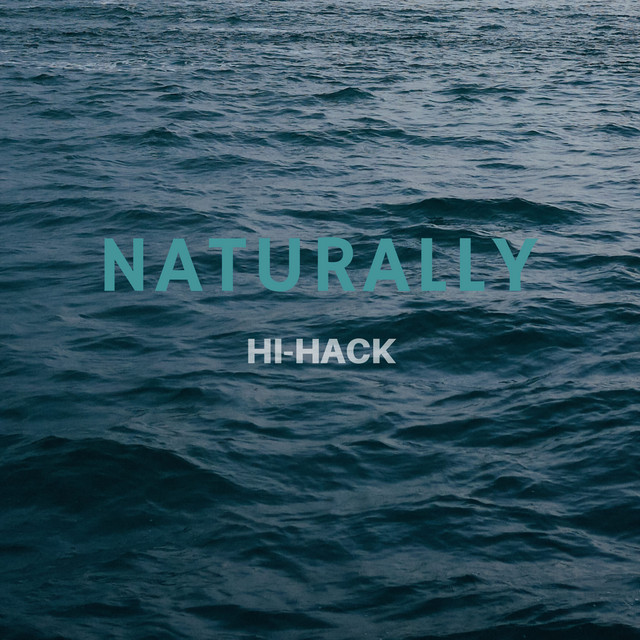 Naturally Single By Hi Hack Spotify