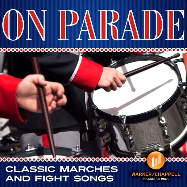 On Parade - Classic Marches and Fight Songs - Album by American ...