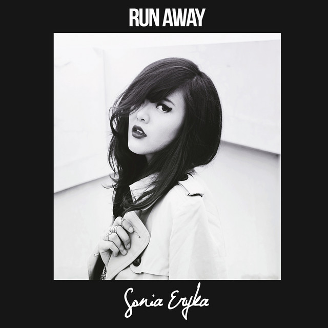 Runaway - Single by Sonia Eryka | Spotify