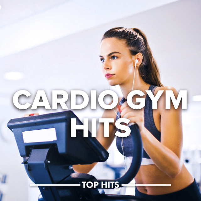 Cardio Gym Hits - Compilation by Various Artists | Spotify