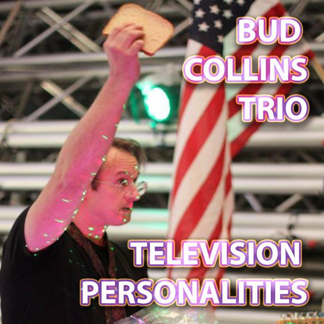 Television Personalities - Single by Bud Collins Trio | Spotify