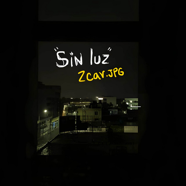 Sin Luz - Single by Zcar JPG | Spotify