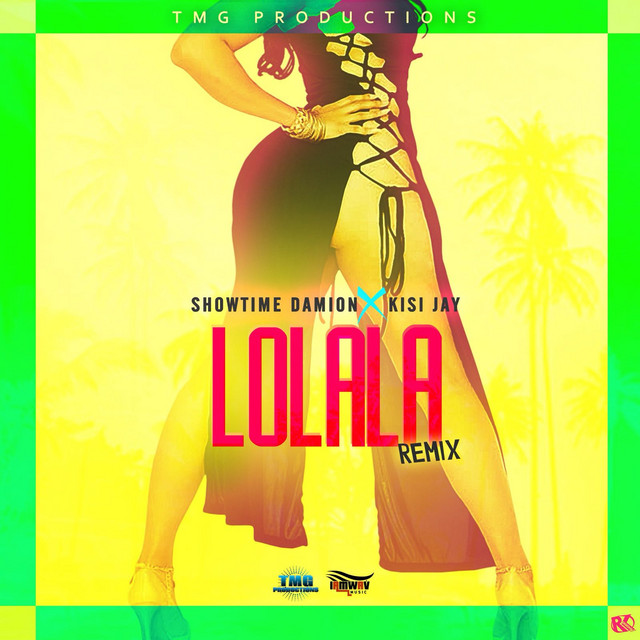Lolala (Remix) - Single by Showtime Damion | Spotify