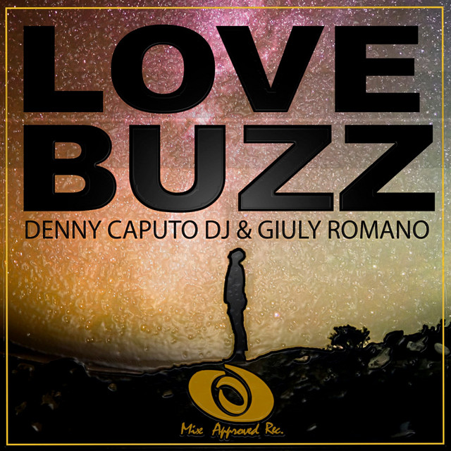 Love Buzz - Single by Denny Caputo DJ | Spotify
