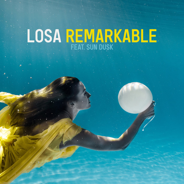 Remarkable - song and lyrics by Losa, Sun Dusk | Spotify