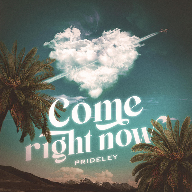 Come Right Now - song and lyrics by Prideley LLN | Spotify