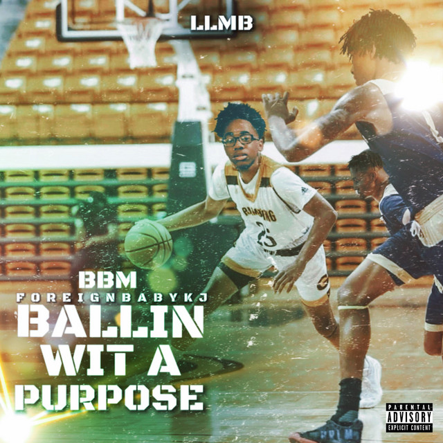 Ballin Wit A Purpose - Album by FOREIGNBABY KJ | Spotify
