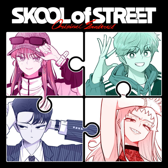 SKOOL OF STREET Season1 Original Soundtrack - Album by JITEP | Spotify