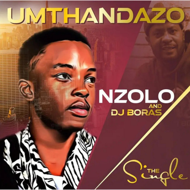 Umthandazo - song by Nzolo, Dj Boras | Spotify