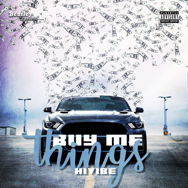 Buy Me Things - Single by Hivibe | Spotify