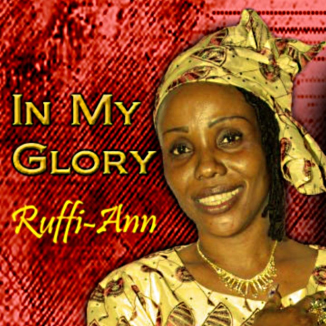In My Glory - Album by Ruffi-Ann | Spotify
