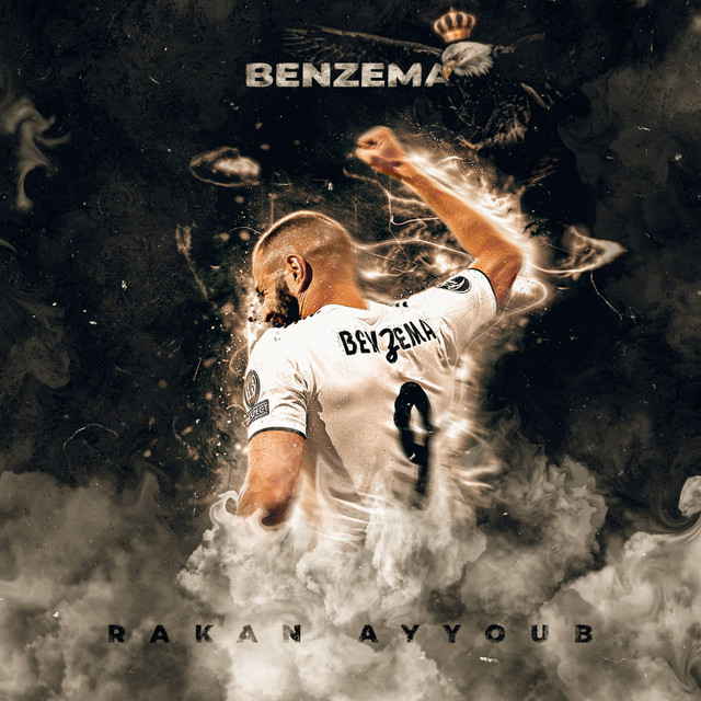 Benzema - song and lyrics by Rakan Ayyoub | Spotify